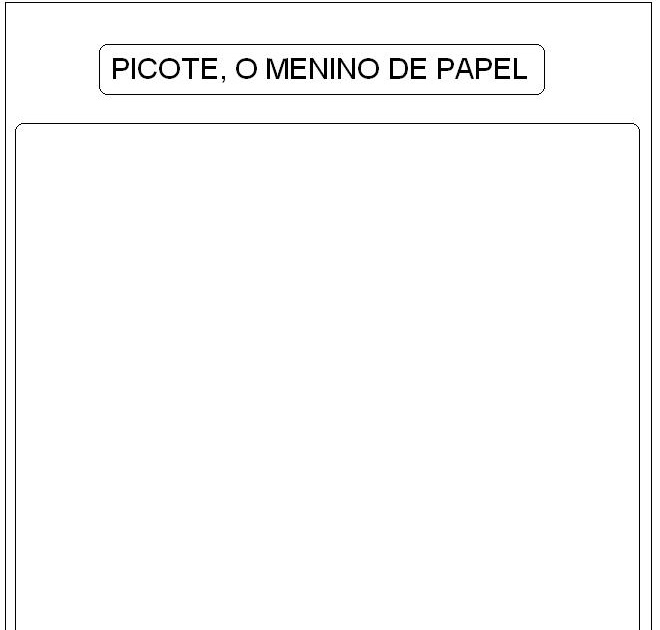 Livrinho para montar com a turma: Picote, o menino de Papel.-ESPAÇO ...