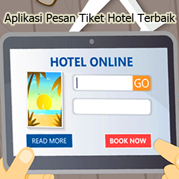 Aplikasi Pesan Tiket Hotel Terbaik