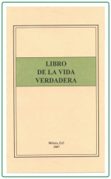 librodelavidaverdadera: ANTECEDENTES DEL LIBRO DE LA VIDA VERDADERA