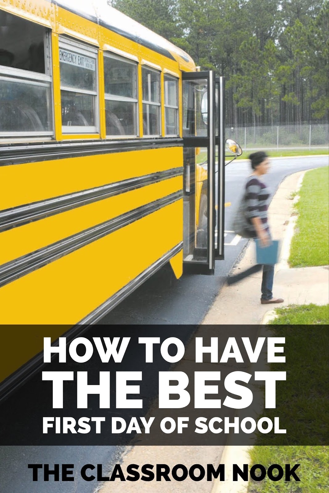 How To Have The BEST First Day of School - The Classroom Nook