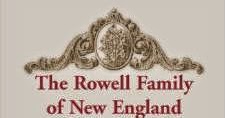 The Family Connection: Thomas Rowell Family Part II