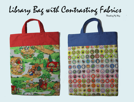 Threading My Way: Library Bag with Contrasting Fabrics Tutorial...
