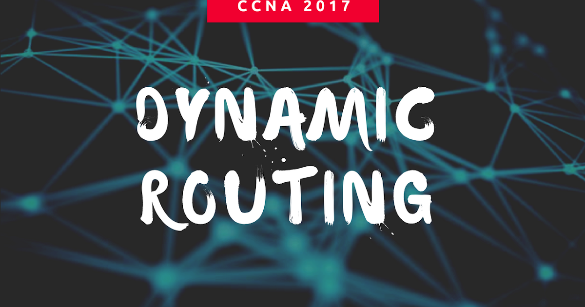 Dynamic Routing And Its Type. - learnwow