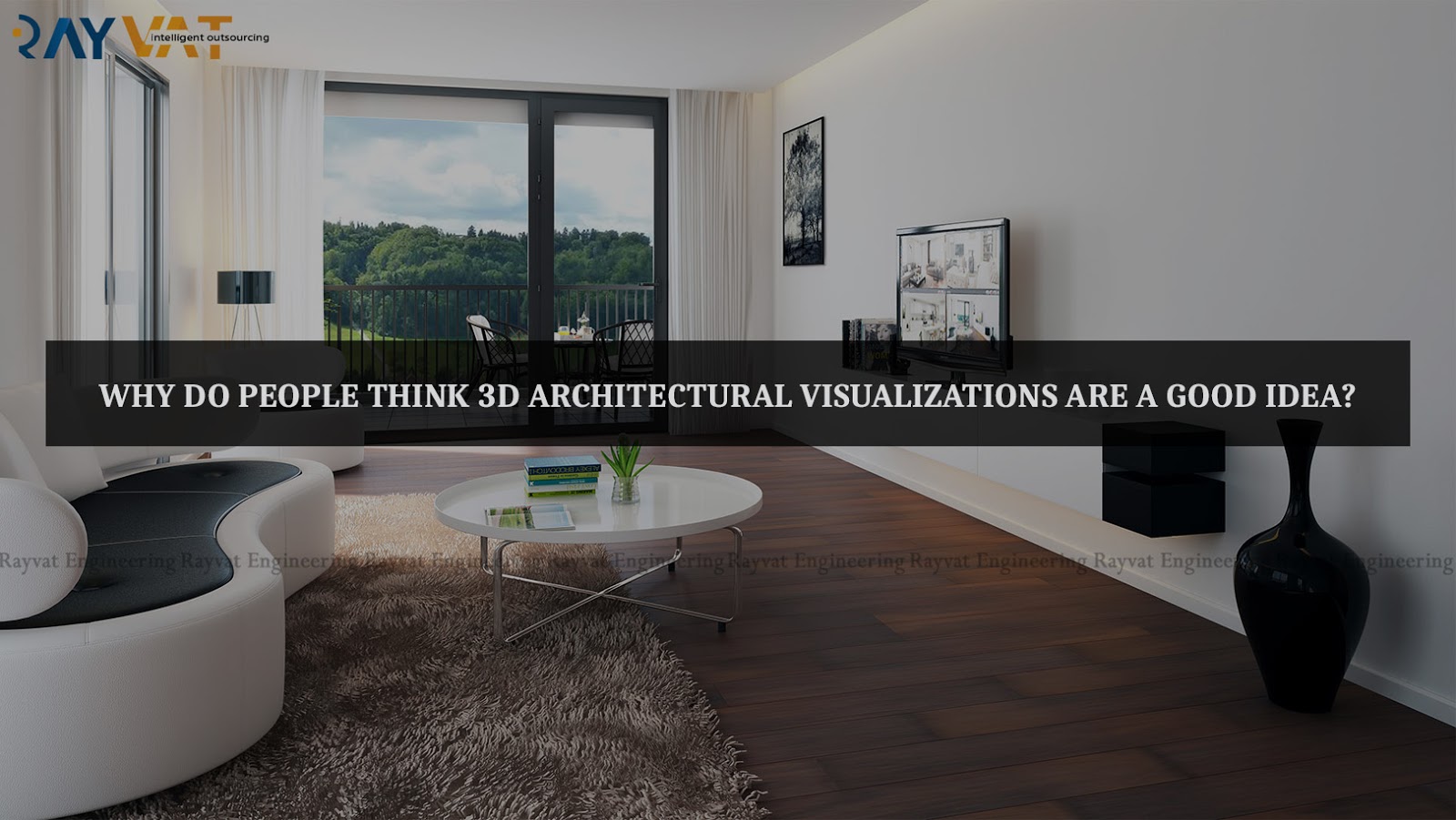 Why Do People Think 3D Architectural Visualizations are a Good Idea?
