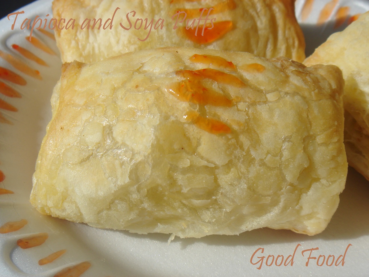 Good Food: Tapioca and Soya Puffs