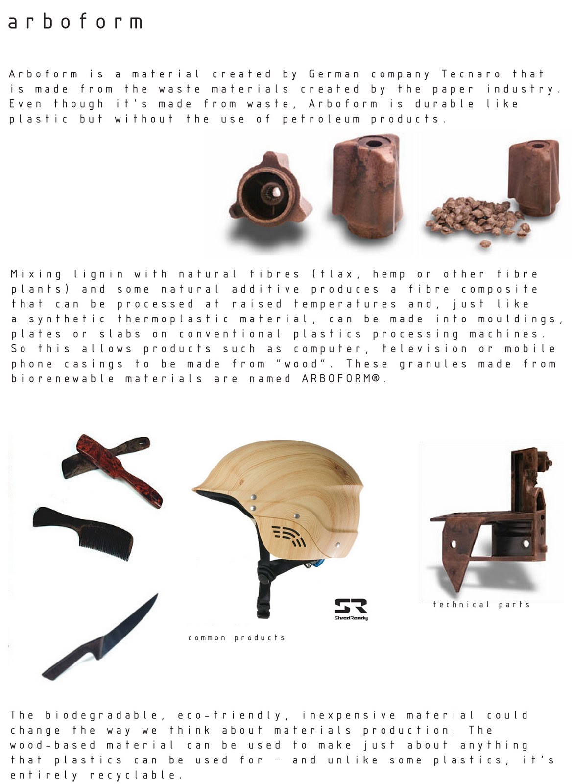 Contemporary Materials and Fabrication Techniques: arboform