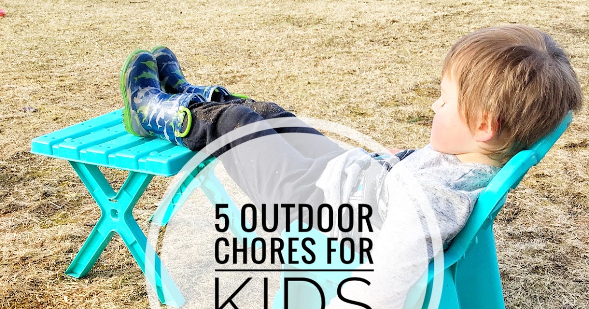 5 Outdoor Chores for Kids