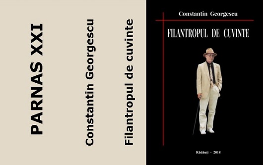 CONSTANTIN GEORGESCU - FILANTROPUL DE CUVINTE - Parnas XXI