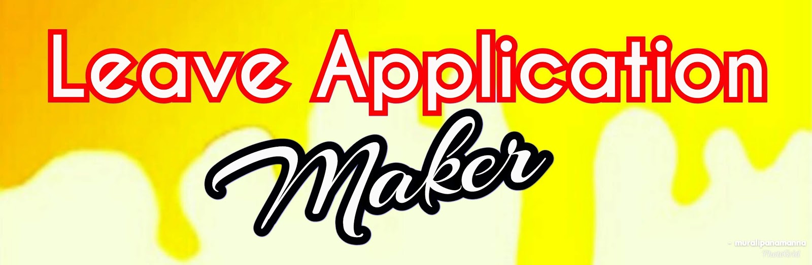 Leave Application Maker