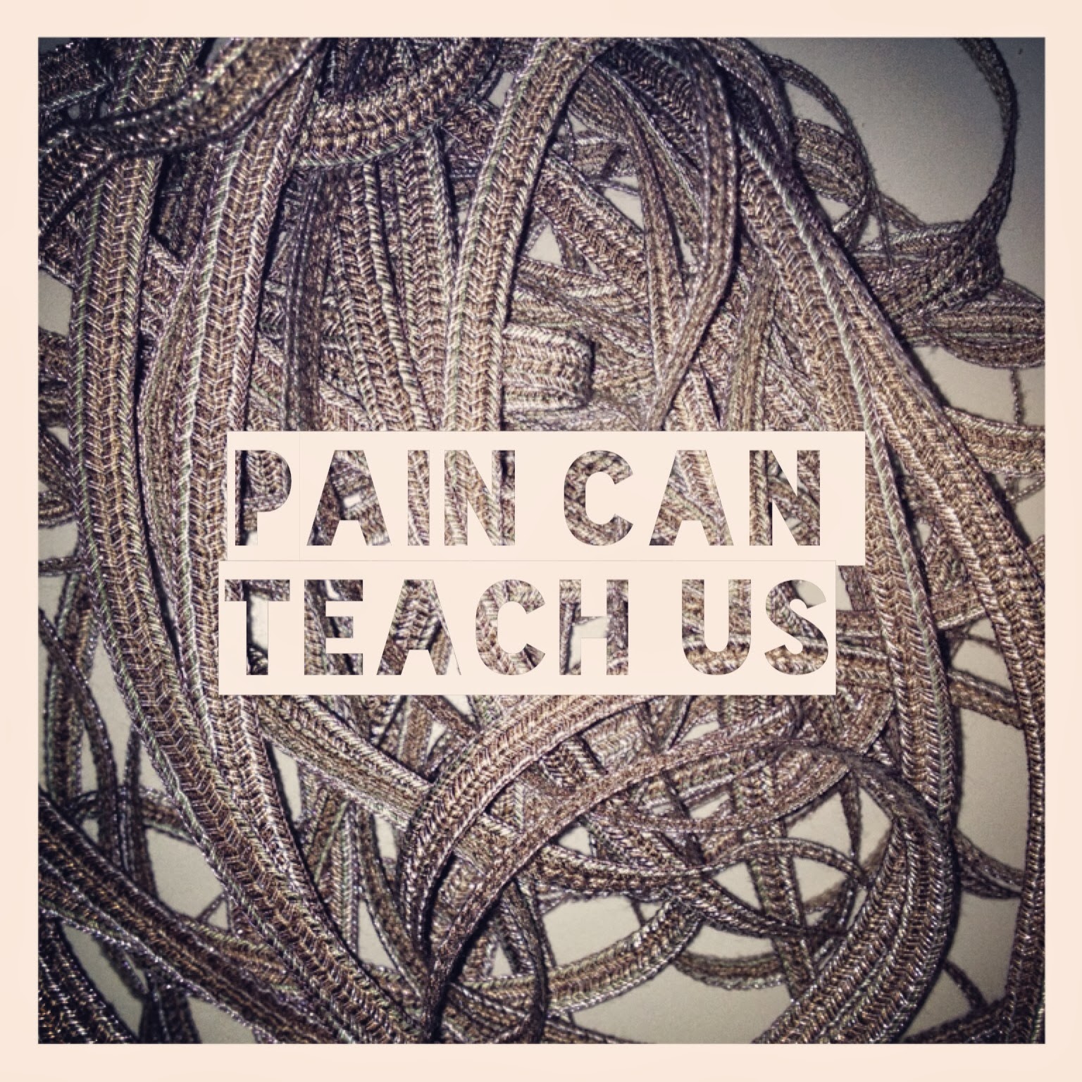 Pain can teach us