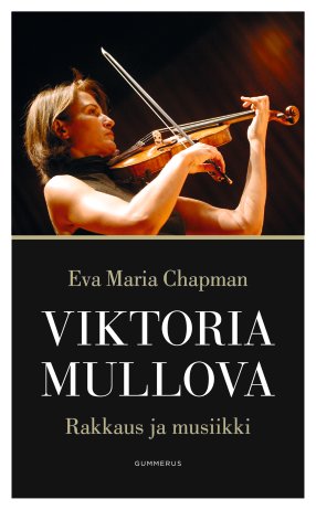 Ullan Luetut kirjat: Eva Maria Chapman Viktoria Mullova Rakkaus ja ...