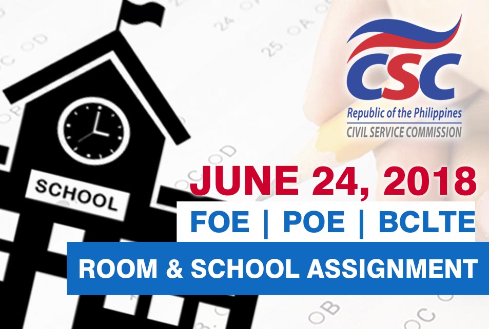 Civil Service Exam PH: Room and School Assignment: June 24, 2018 FOE ...