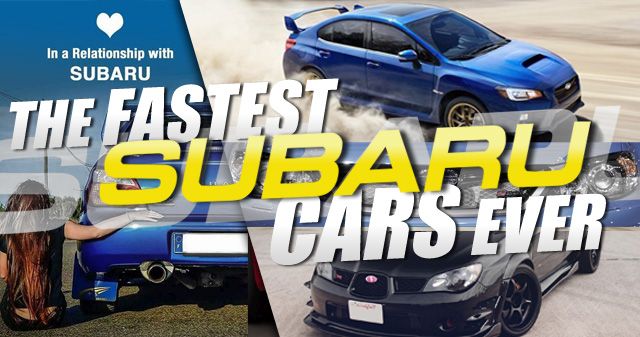 Top Fastest Subaru Cars Ever Made ! 7 - TEAM IMPORTS