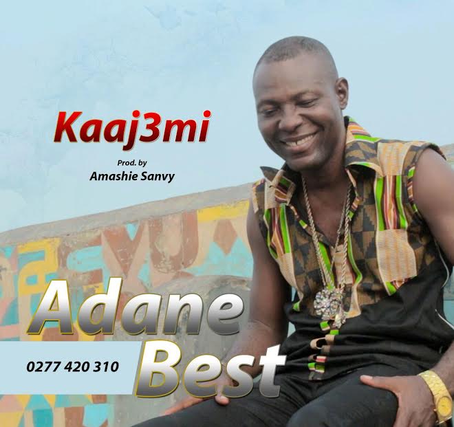 ADANE BEST - KAA J3MI (PROD BY AMASHIE SANVY) - EmpressGhana