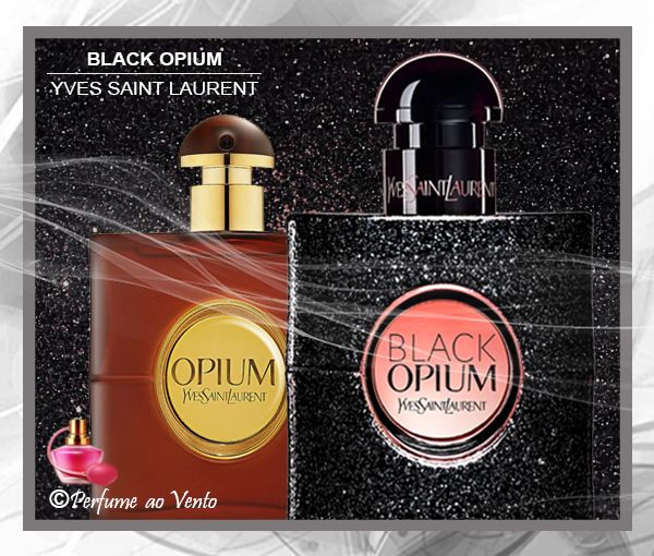 BLACK OPIUM, o Ópio Negro de Yves Saint Laurent [§140] ~ PERFUME AO VENTO