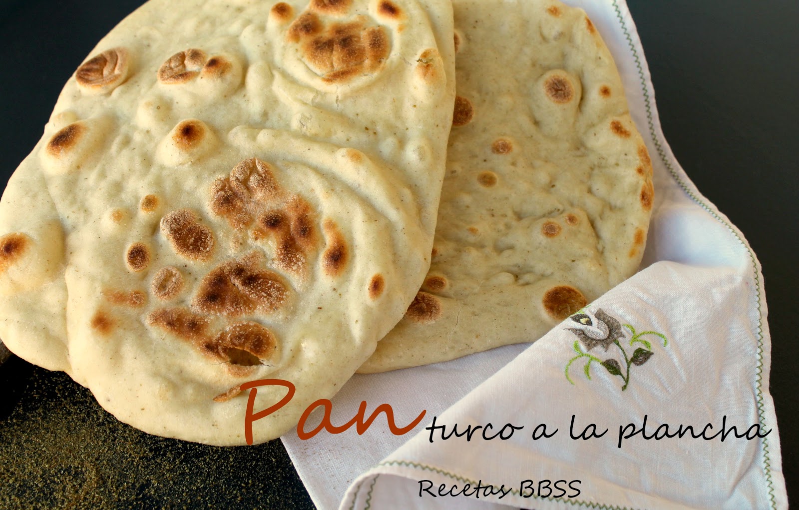 Recetas BBSS: Pan turco a la plancha