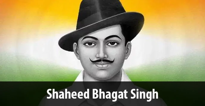 Famous Personalities - Shaheed Bhagat Singh