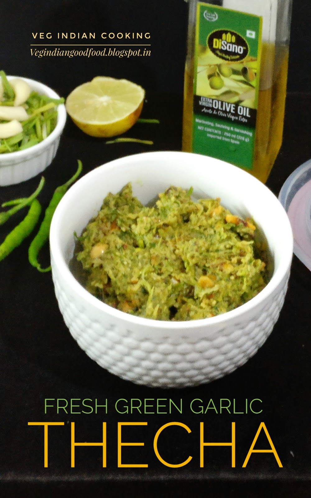 Veg Indian Cooking: Fresh Green Garlic Thecha