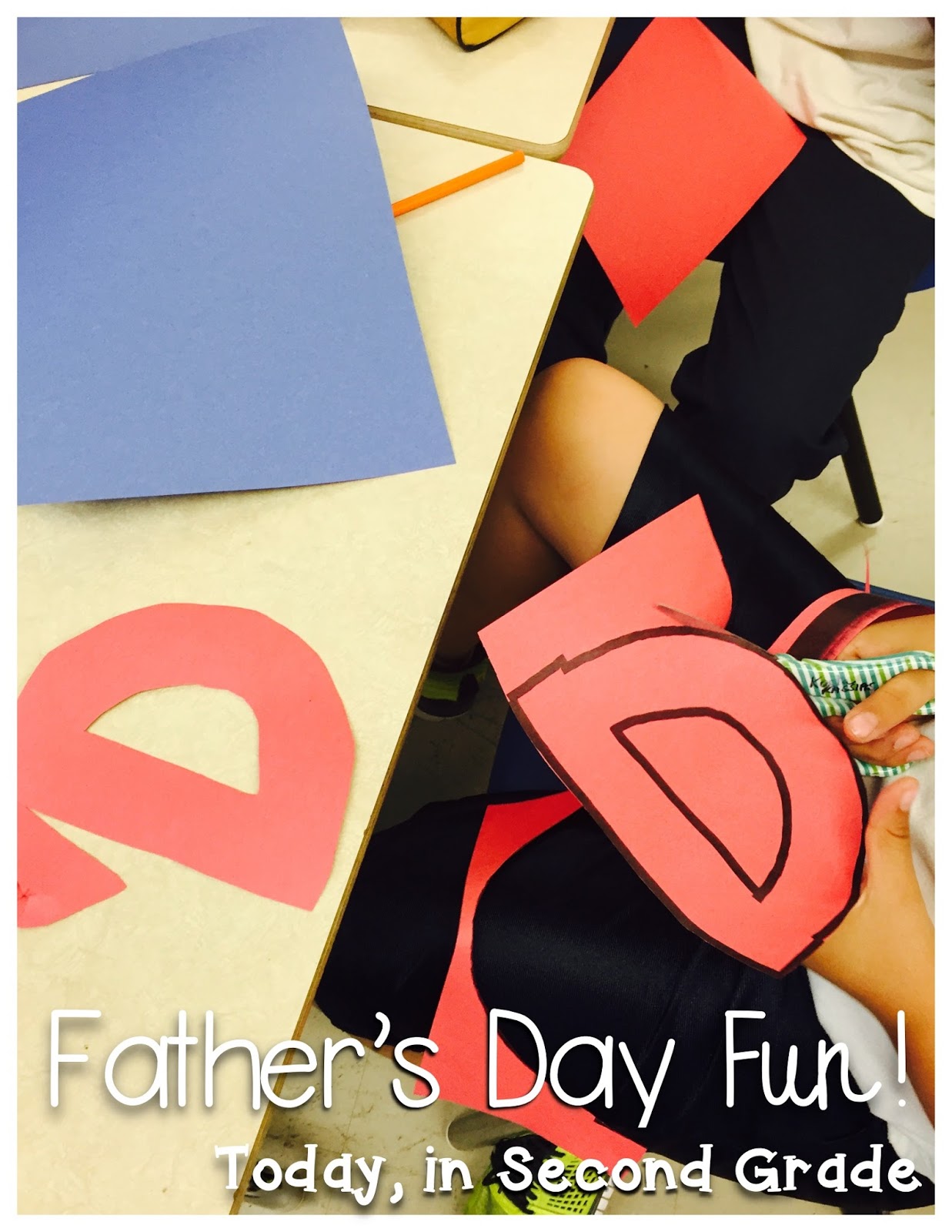 Father's Day Fun - Today in Second Grade
