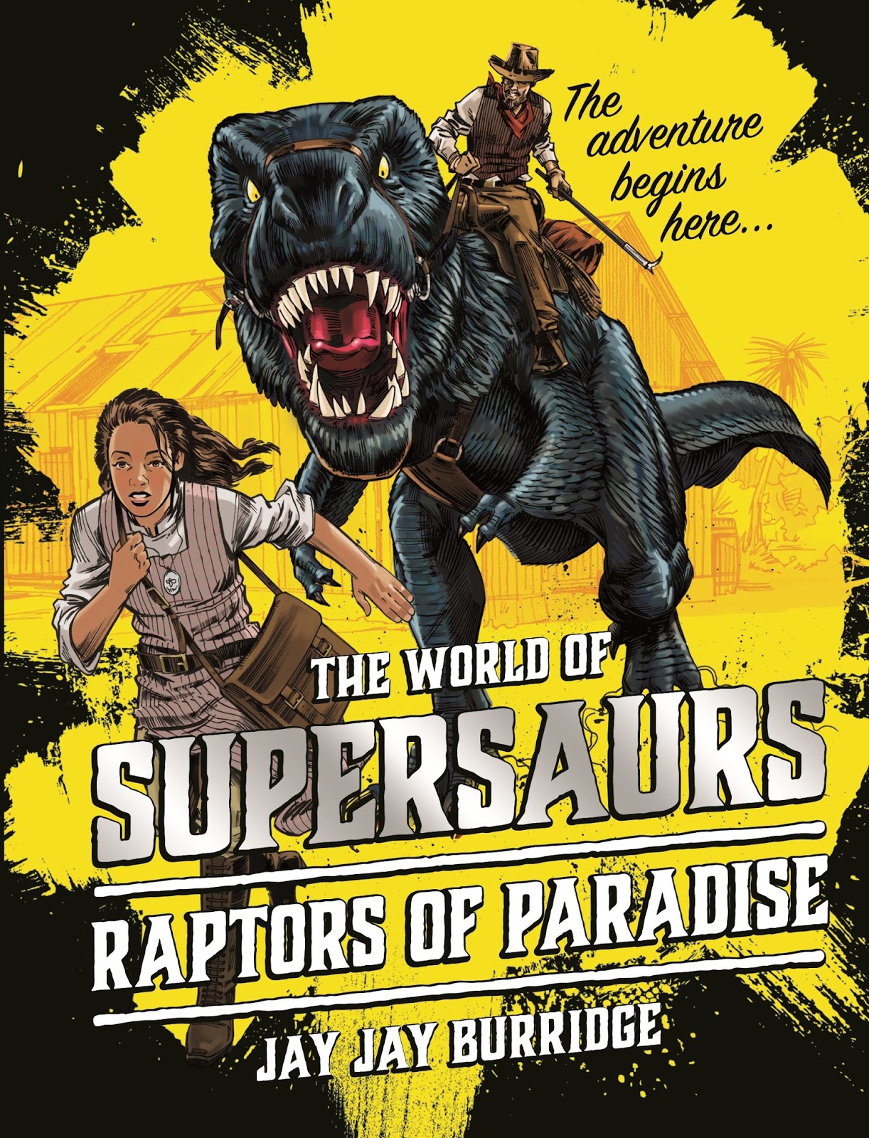 What's Rebecca Reading?: Supersaurs Book 1: Raptor of Paradise by Jay ...