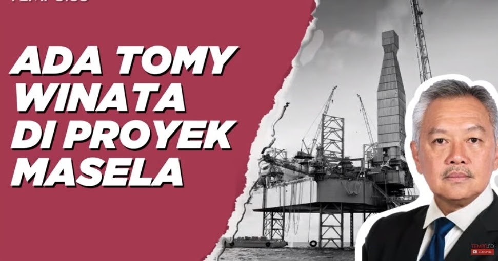Ada Tomy Winata di Proyek Masela, Apa Hubungannya dengan Ahok Komut ...