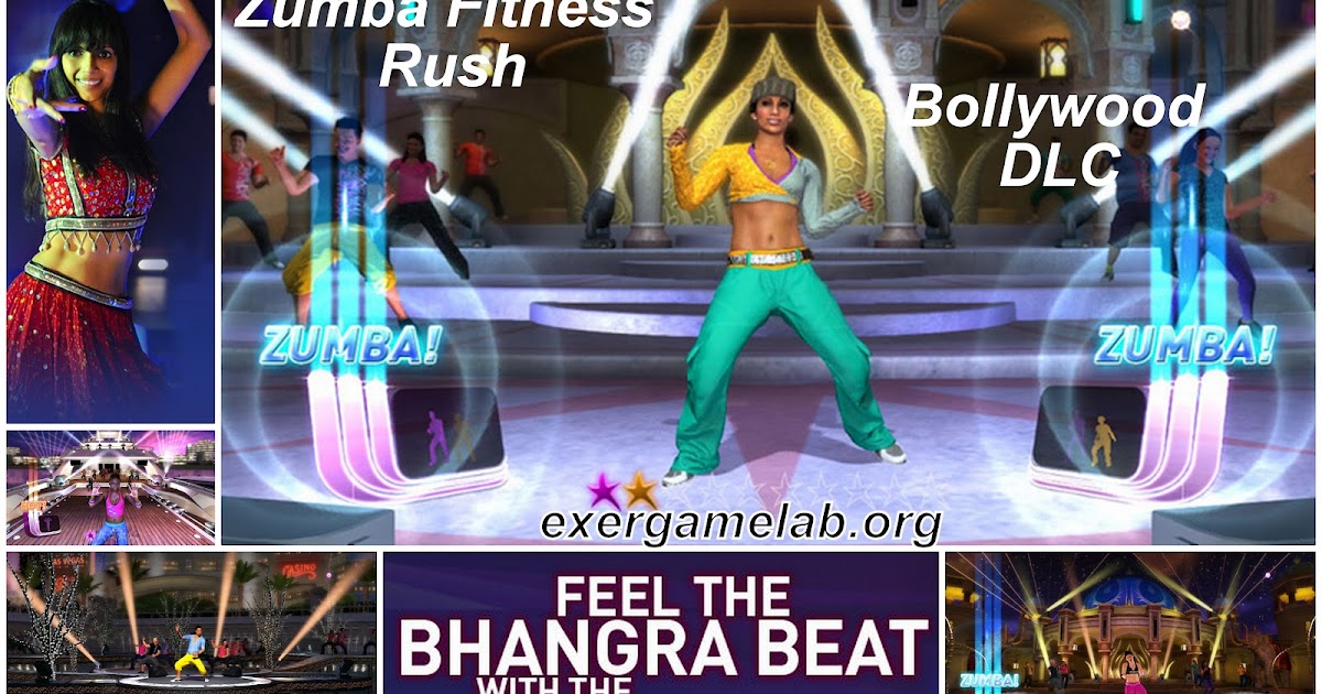 ExerGame Lab: Zumba Fitness Rush(es) to Bollywood #Exergaming