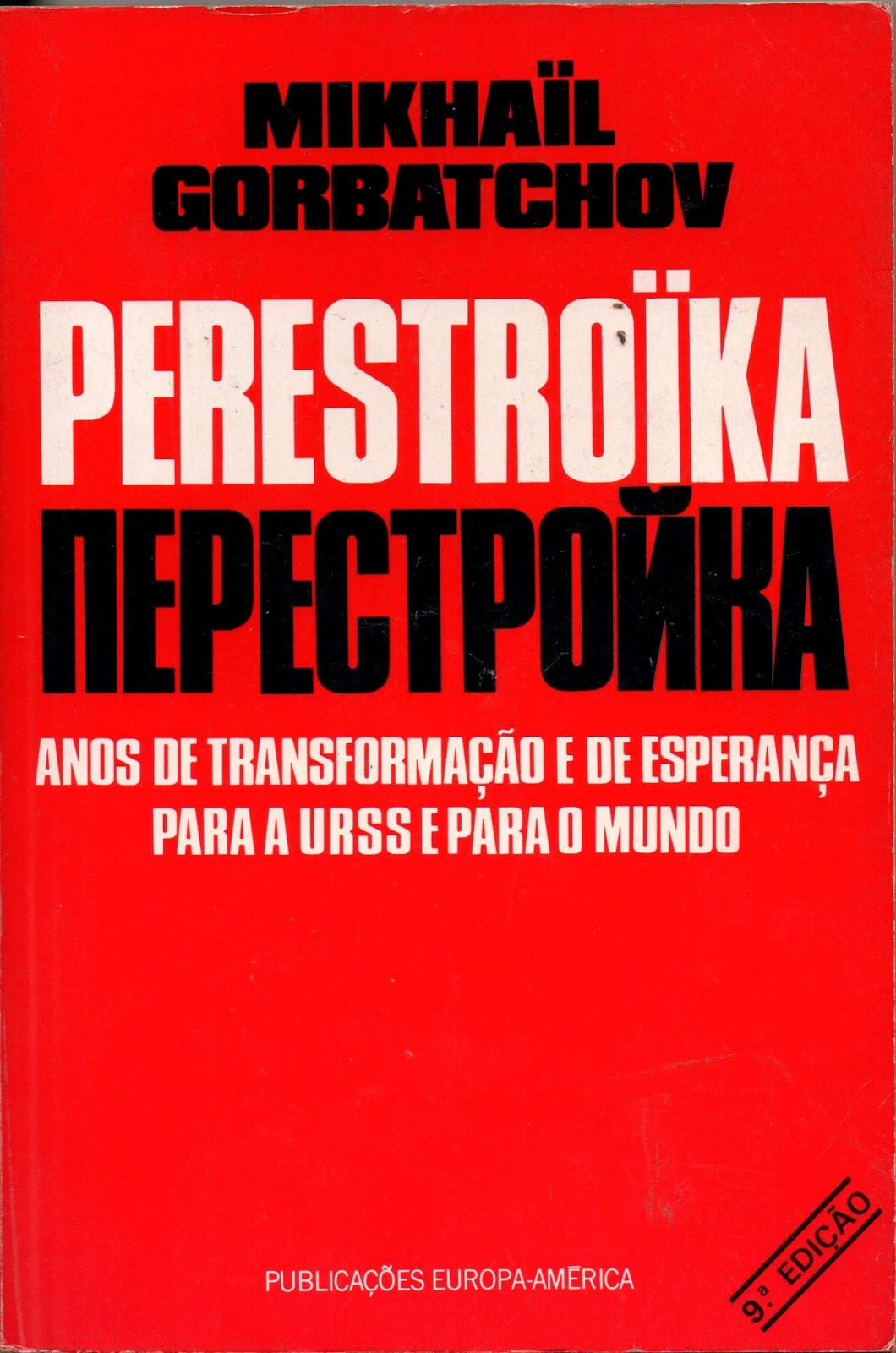Alfarrabista Quinto Planeta: Perestroika - anos de transformação e de ...
