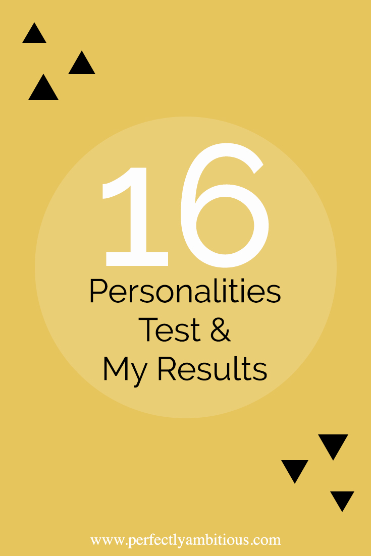 16 Personalities Test & My Results - Perfectly Ambitious