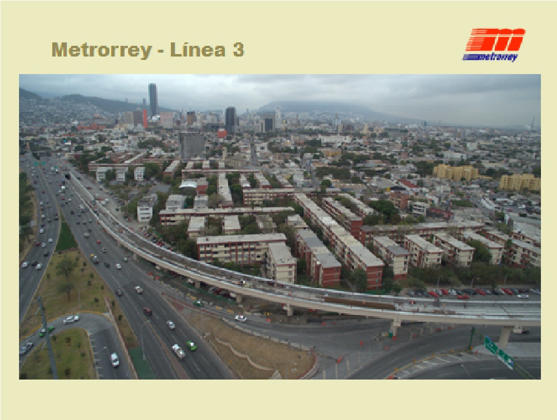 Metrorrey y sistemas similares de transporte: Metrorrey. Línea 3 ...