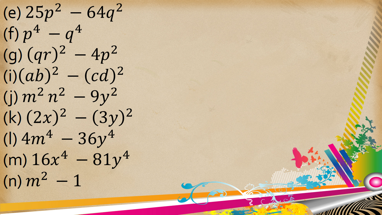 Math 9: Chapter 4: ALGEBRAIC MANIPULATION
