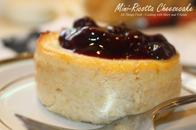 Cooking With Mary and Friends: Mini-Ricotta Cheesecakes