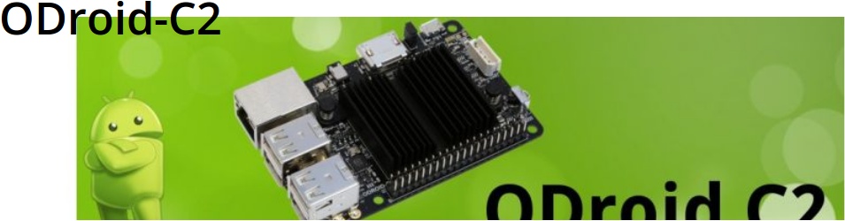 Youpie!!! Les ODroid XU4 et ODroid C2 sont de retour en stock - MCHobby - Le Blog