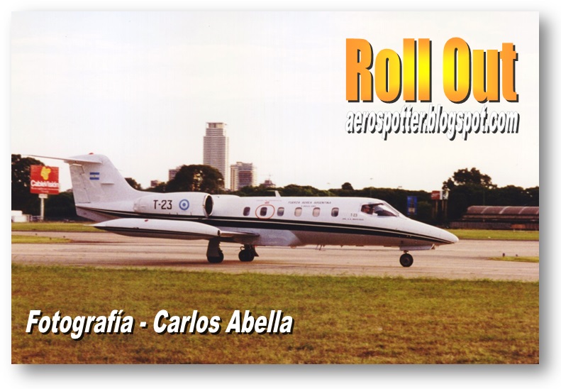 Roll Out - Aerospotter: 40 años de Lear Jet en la Fuerza Aérea Argentina