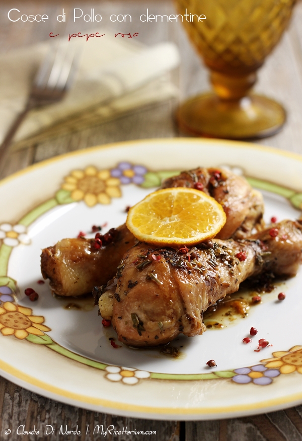 My Ricettarium: Cosce di pollo con clementine e pepe rosa