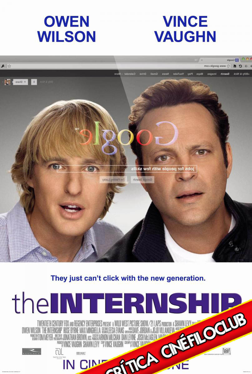Cinéfilo Club: The Internship (Aprendices fuera de línea) - Crítica