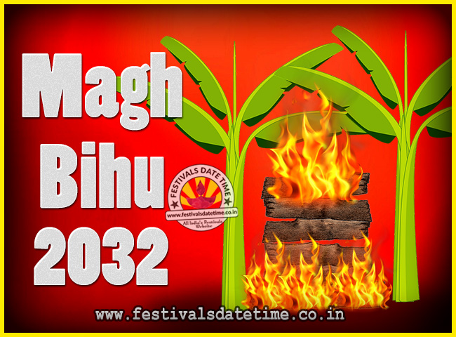 2032 Magh Bihu Festival Date and Time, 2032 Magh Bihu Calendar ...