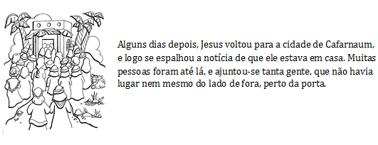 Catebrincando: 19/FEV - JESUS CURA UM PARALÍTICO (Evangelho Mc 2,1-12)