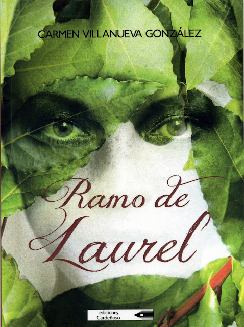 Ediciones Cardeñoso: RAMO DE LAUREL, DE CARMEN VILLANUEVA GONZÁLEZ