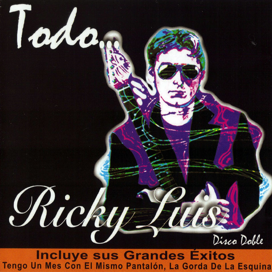 Oldie´s y Caducos: Ricky Luis