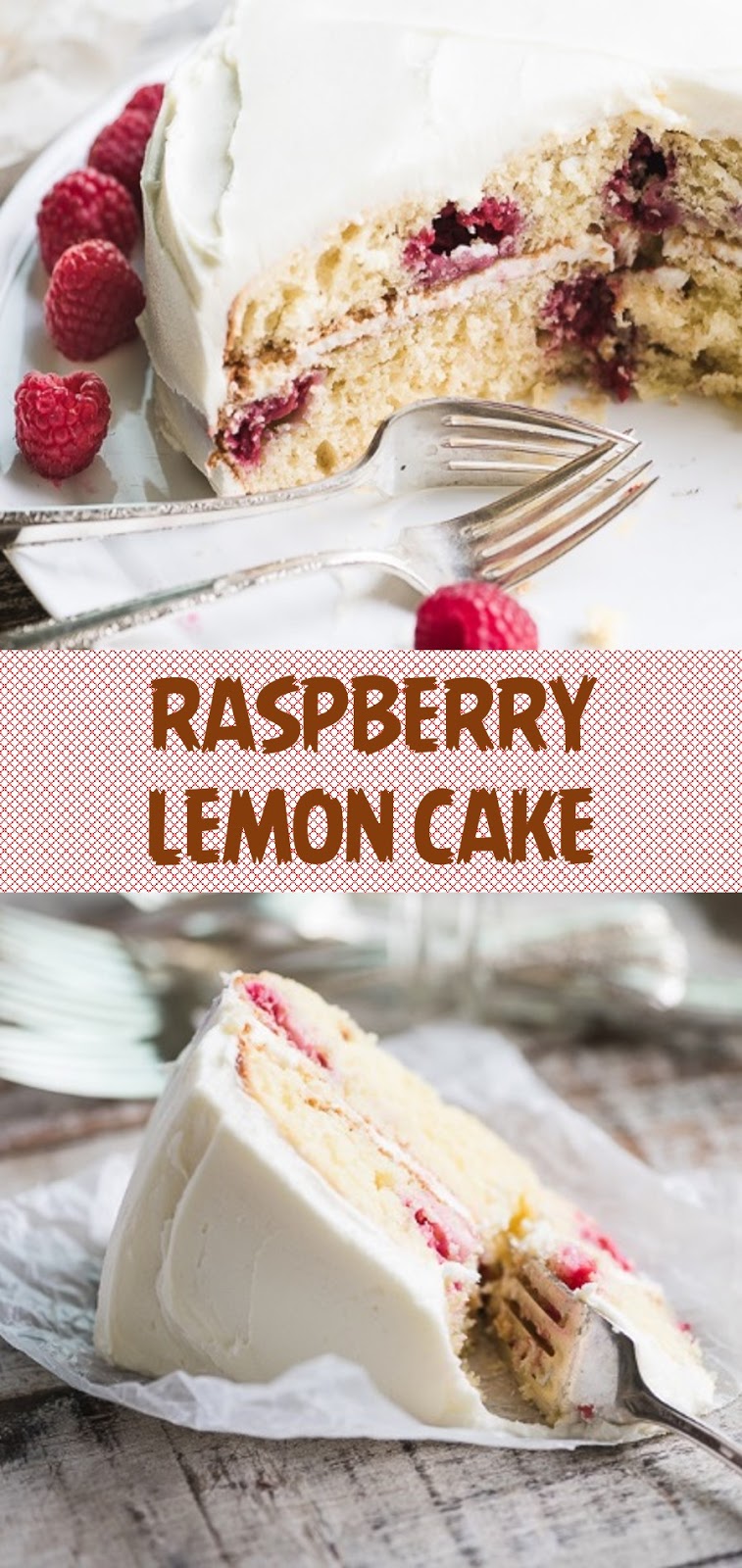 RASPBERRY LEMON CAKE