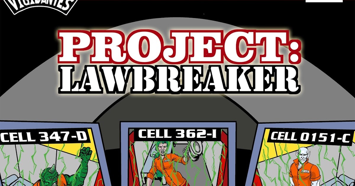 Spectrum of Madness: Villains & Vigilantes: Project Lawbreaker