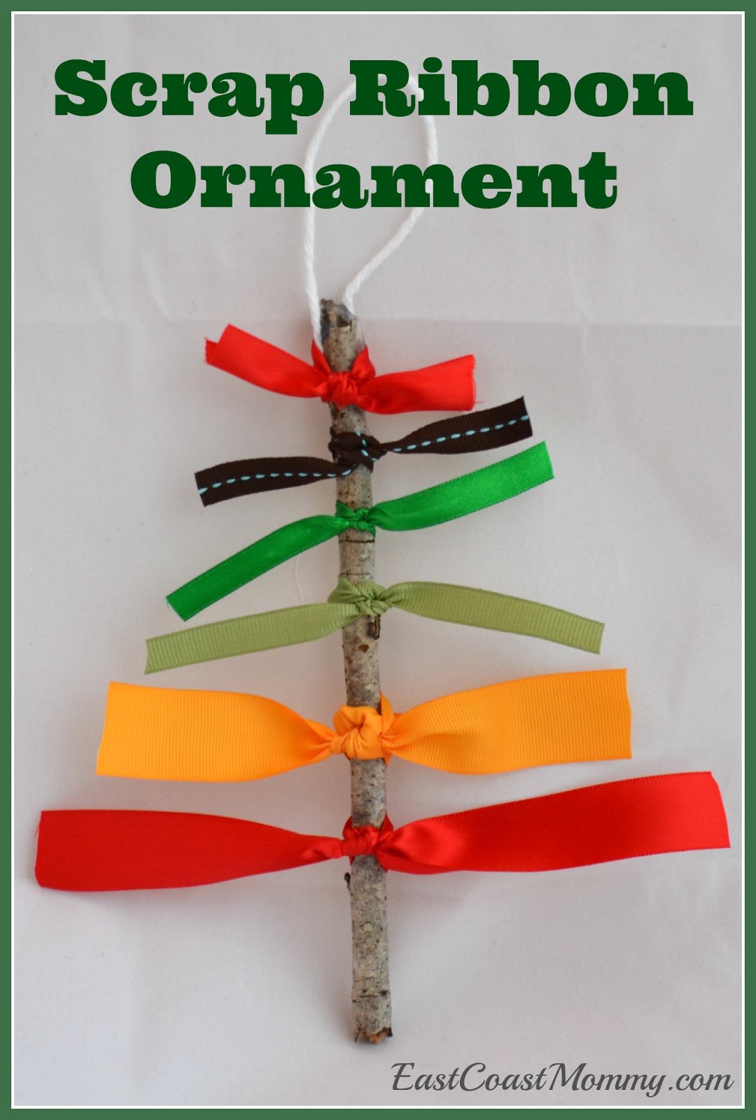 East Coast Mommy: Scrap Ribbon Ornament