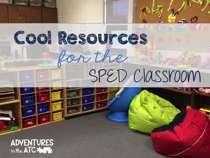 Adventures in the ATC: Cool Resources for the SPED Classroom