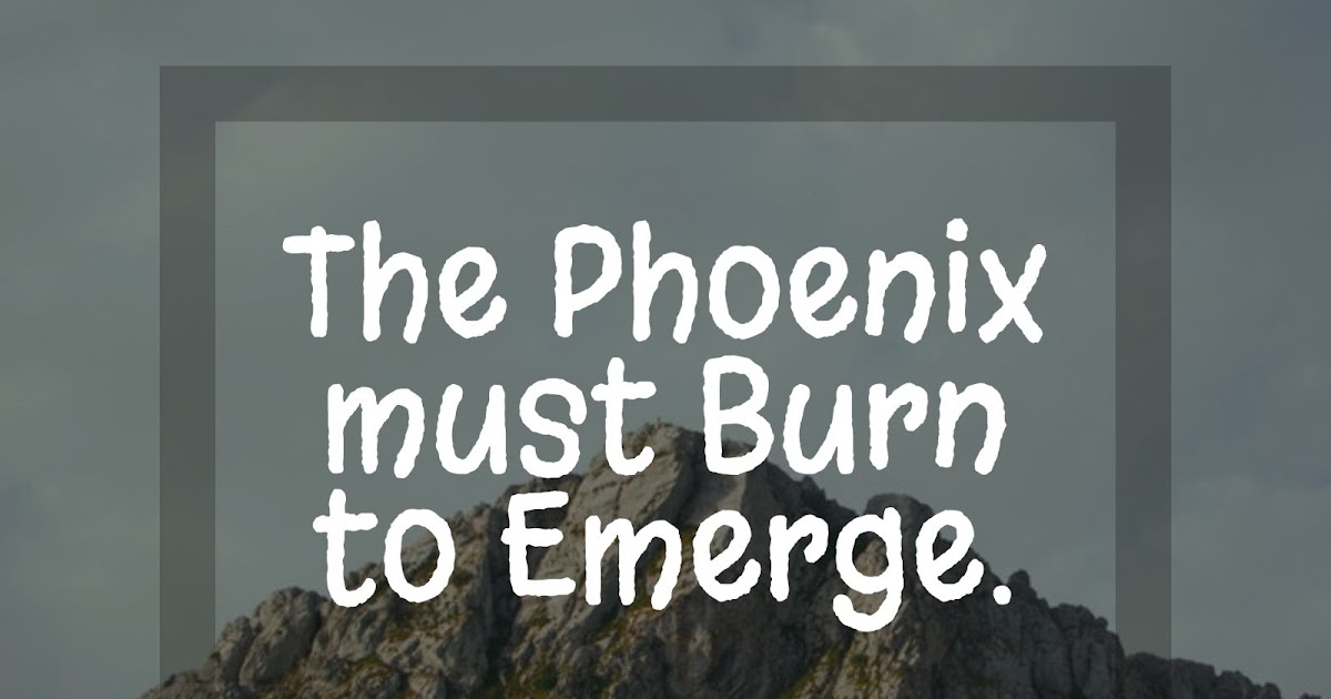 15 Phoenix Quotes - QUOTEISH