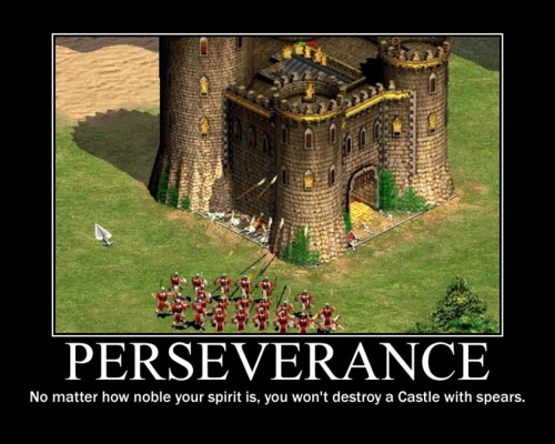 Age Of Empires Meme: Age Of Empires Meme - PERSEVERANCE