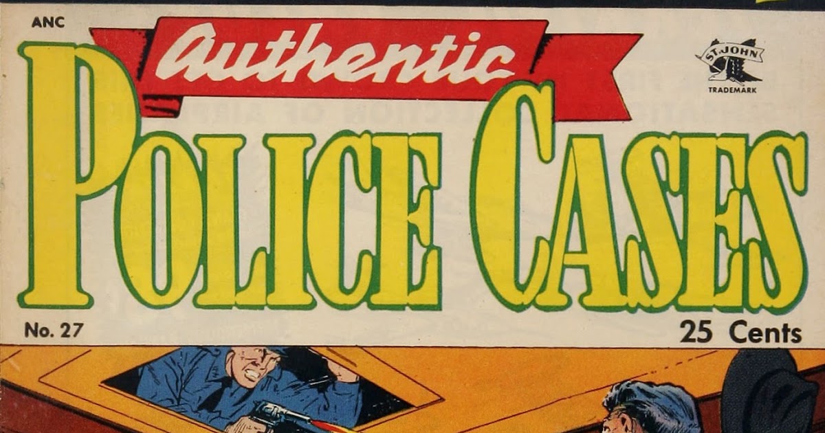 Authentic Police Cases #27--featured in Seduction of the Innocent
