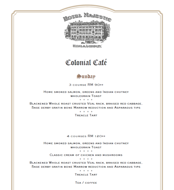 Colonial Cafe, The Majestic Hotel, Kuala Lumpur, New Set Menus ...