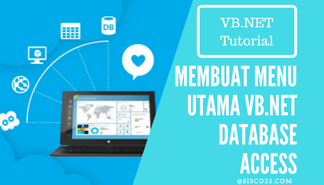 Membuat Menu Utama Vbnet Database Access