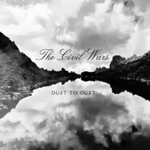 THE SONGBOOK: THE CIVIL WARS: DUST TO DUST