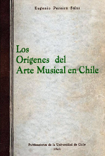 Bibliomanía Chilena: Los orígenes del arte musical en Chile. 1941